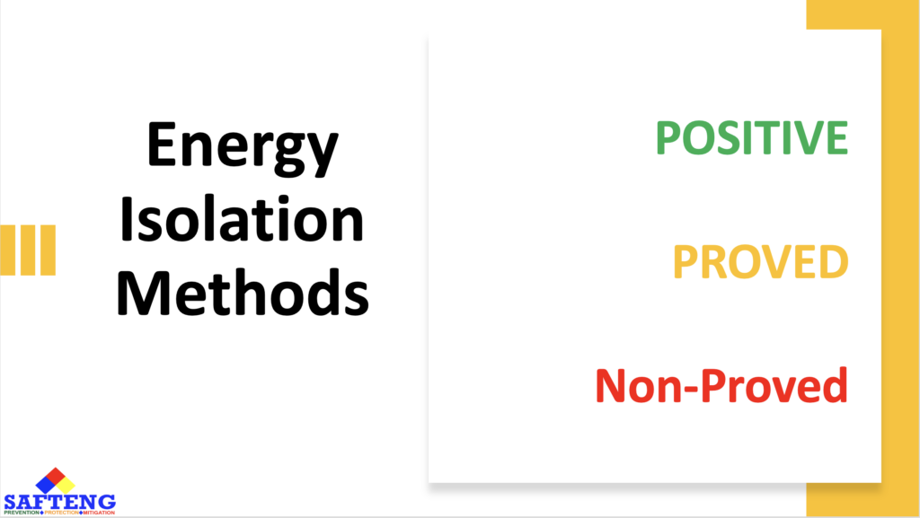 Energy Isolation Methods: Positive – Proved – Non-Proved – Safety ...